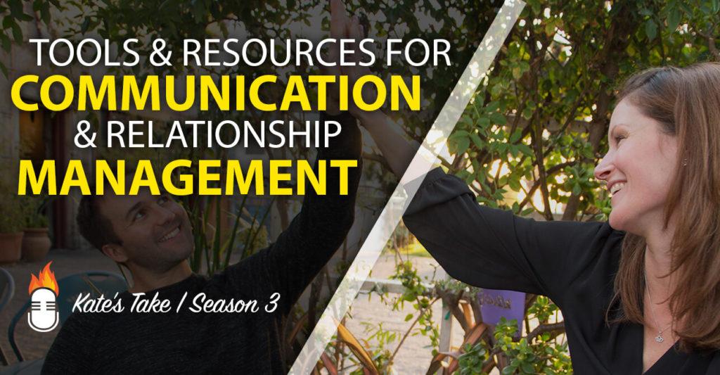 S3E3: Top 7 tools and resources for communication and relationship ...