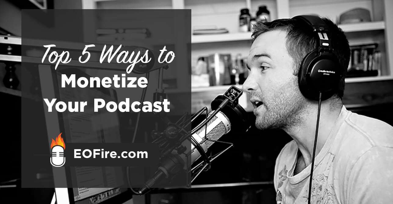 How to Make Money Podcasting: The Best Ways to Monetize a Podcast How to Make Money Podcasting: The Best Ways to Monetize a Podcast